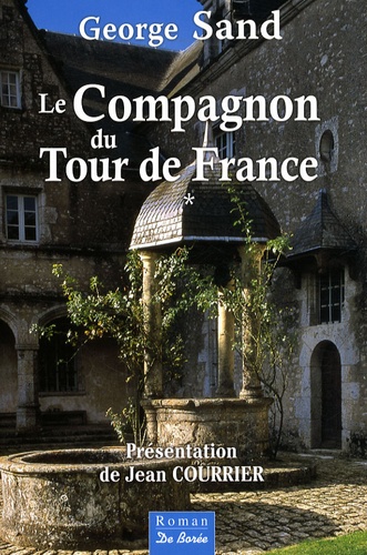 Le Compagnon du Tour de France Tome 1. - George Sand - Livres - Furet ...