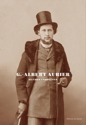 Oeuvres complètes de Georges Albert Aurier - Grand Format - Livre - Decitre