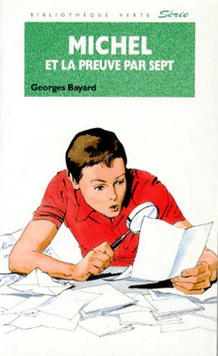 Michel et la preuve par sept de Georges Bayard - Poche - Livre - Decitre