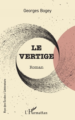 Le vertige de Georges Bogey - Grand Format - Livre - Decitre