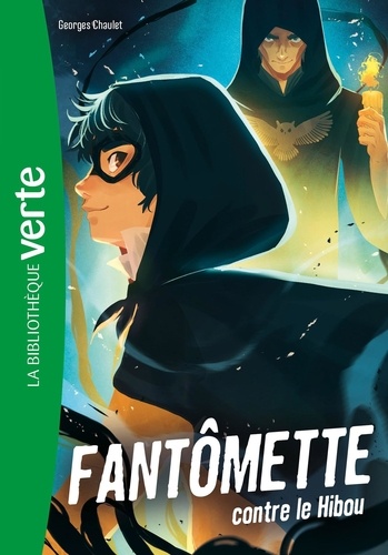 Fantômette Tome 2. Fantômette contre le hibou de Georges Chaulet ...