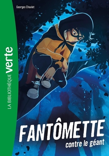 Fantômette Tome 3. Fantômette contre le Géant de Georges Chaulet ...