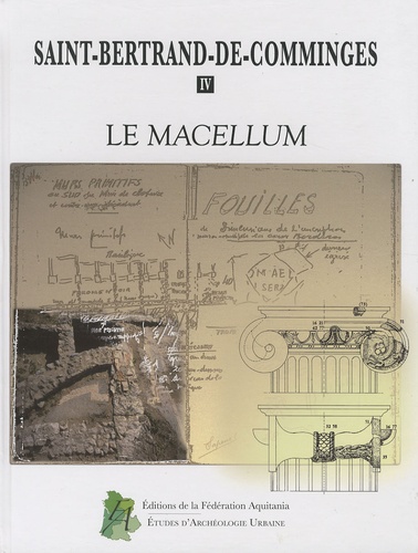 Saint-Bertrand-de-Comminges - Volume 4, Le... de Georges Fabre - Livre ...