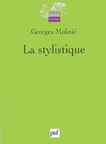 La stylistique de Georges Molinié - Livre - Decitre