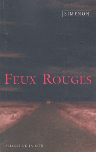 Feux rouges de Georges Simenon - Grand Format - Livre - Decitre