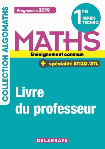 Maths 1re séries techno enseignement commun +... de Gérald Bouchard - Grand Format - Livre - Decitre