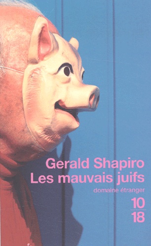 Les Mauvais Juifs de Gerald Shapiro - Poche - Livre - Occasion - Decitre