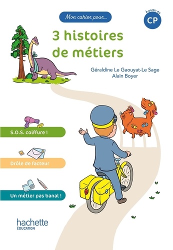 3 histoires de métiers - A partir du CP de Géraldine Le Gaouyat-Le Sage ...