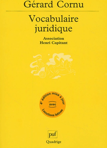 Vocabulaire juridique - Association Henri Capitant de Gérard Cornu - Grand Format - Livre - Decitre