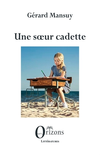 Une sœur cadette de Gerard Mansuy - Livre - Decitre