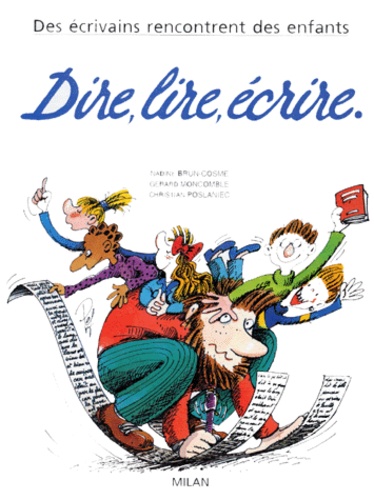 Dire, lire, écrire de Gérard Moncomble - Livre - Decitre