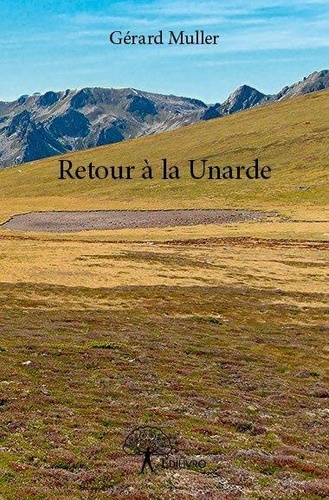 Retour à la unarde de Gérard Muller - Livre - Decitre