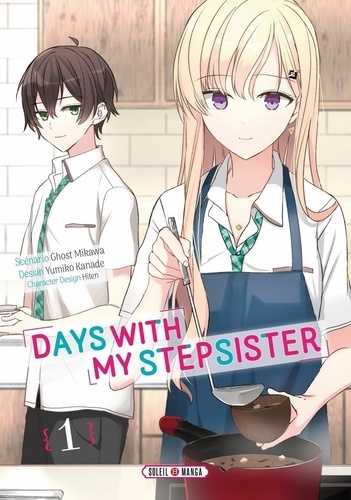 Days with My Stepsister Tome 1. de Ghost Mikawa - Tankobon - Livre ...