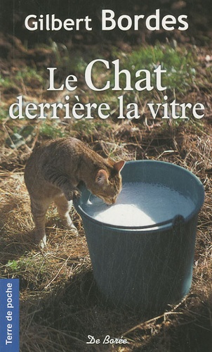 Le Chat derrière la vitre - Gilbert Bordes - Livres - Furet du Nord