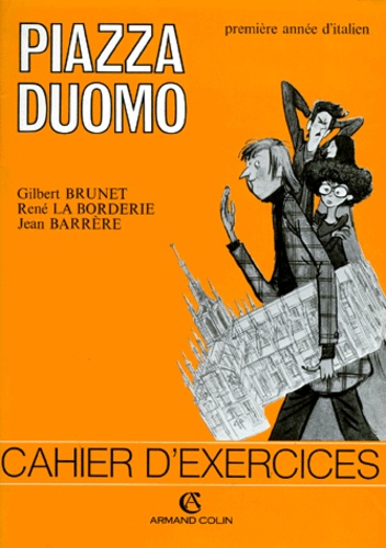 ITALIEN 1ERE ANNEE PIAZZA DUOMO. - Cahier... de Gilbert Brunet - Livre ...