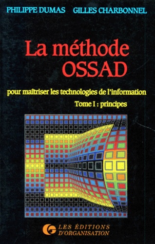 La Methode Ossad. Tome 1, Principes, Pour... de Gilles Charbonnel ...