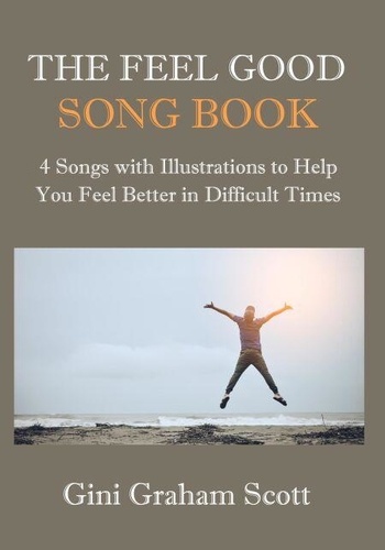The Feel Good Song Book de Gini Graham Scott - ePub - Ebooks - Decitre