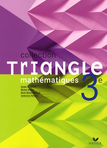 Mathématiques 3e - Programme 2007, (version... de Gisèle Chapiron ...