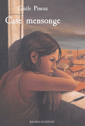 Case mensonge de Gisèle Pineau - Poche - Livre - Decitre