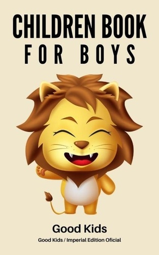 Children Book for Boys - Good Kids, #1 - Good Kids - Ebooks - Furet du Nord