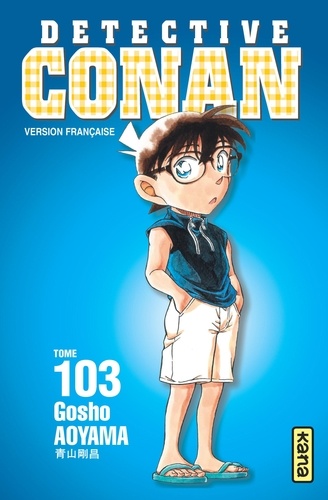 Détective Conan Tome 103. de Gôshô Aoyama - Tankobon - Livre - Decitre