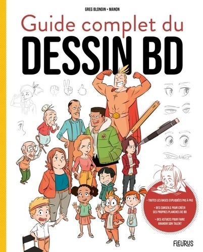 Guide complet du dessin BD de Greg Blondin - Album - Livre - Decitre