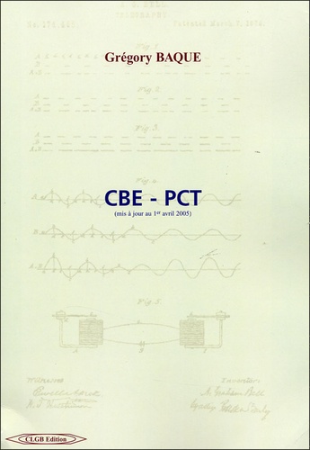 CBE-PCT - (Mis à jour au 1er avril 2005) de Grégory Baque - Livre - Decitre