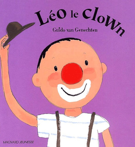 Léo le clown de Guido Van Genechten - Album - Livre - Decitre