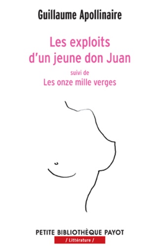 Les exploits d'un jeune Don Juan - Suivi de Les... de Guillaume ...
