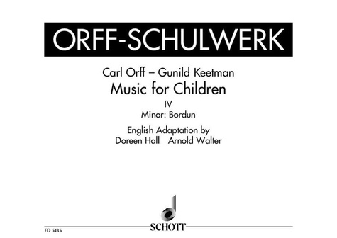 Orff-Schulwerk Vol. 4. Music for Children -... de Gunild Keetman ...