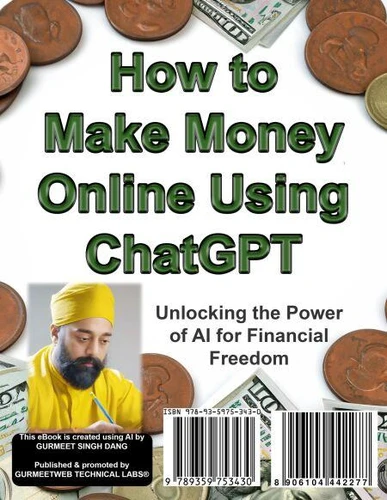 How to Make Money Online Using ChatGPT de GURMEET SINGH DANG - Decitre