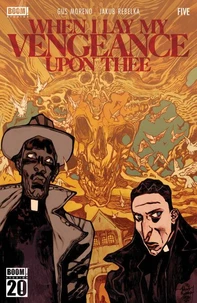 When I Lay My Vengeance Upon Thee #4 de Gus Moreno - Decitre