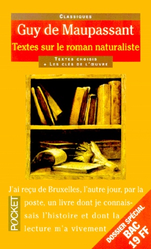 Textes sur le roman naturaliste de Guy de Maupassant - Poche - Livre ...