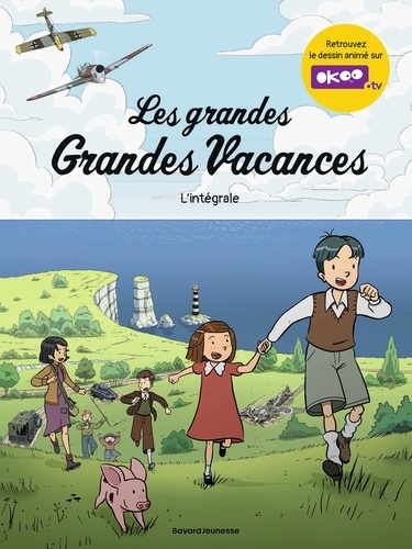Les grandes Grandes Vacances . L'Intégrale de Gwénaëlle Boulet - Album ...