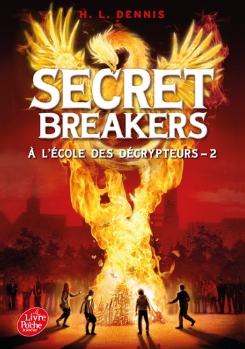 Secret Breakers, à l'école des décrypteurs... de H.L. Dennis - Poche ...