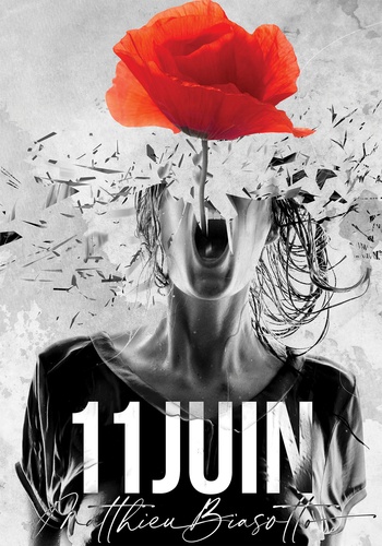 11 juin de Matthieu Biasotto - Grand Format - Livre - Decitre