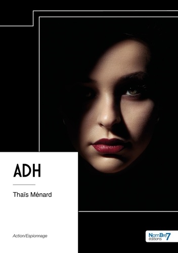 ADH de Thaïs Ménard - Grand Format - Livre - Decitre
