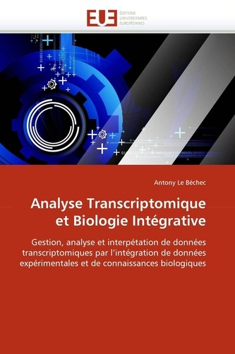 Analyse transcriptomique et biologie intégrative de Bechec-a Le - Livre - Decitre