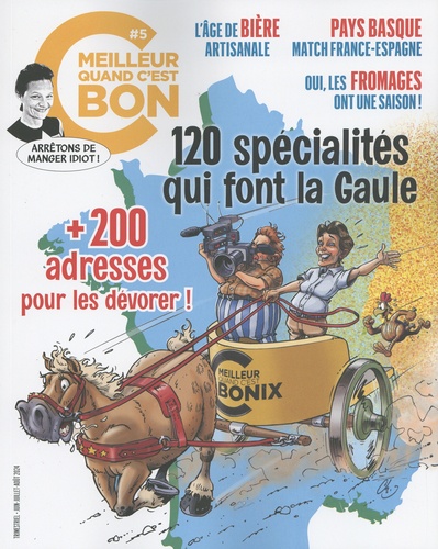 C'est meilleur quand c'est bon N° 5, été 2024.... de Emmanuelle Jary - Grand Format - Livre ...