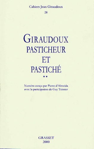 Cahiers Jean Giraudoux N° 28/2000. Giraudoux,... - Jean Giraudoux ...