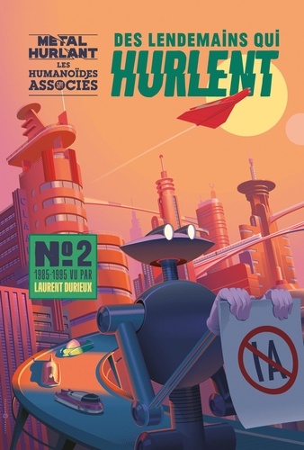 Des lendemains qui hurlent N° 2. 1985 - 1995 de Marie Parisot - Grand ...