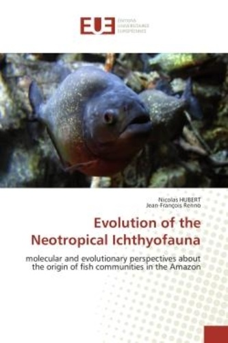 Evolution of the neotropical ichthyofauna de Collectif - Livre - Decitre