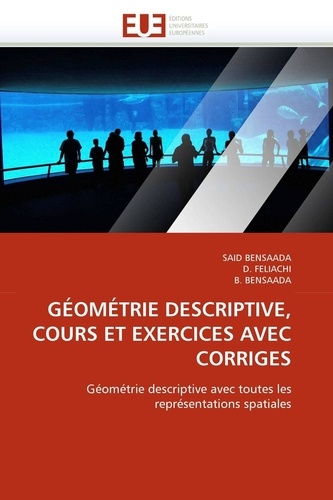 Géométrie descriptive, cours et exercices avec... de Collectif - Livre ...