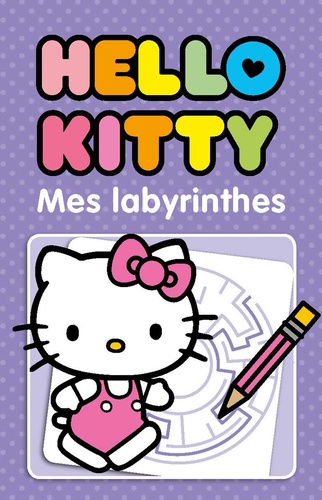 Hello Kitty, mes labyrinthes de Hachette Jeunesse - Livre - Decitre