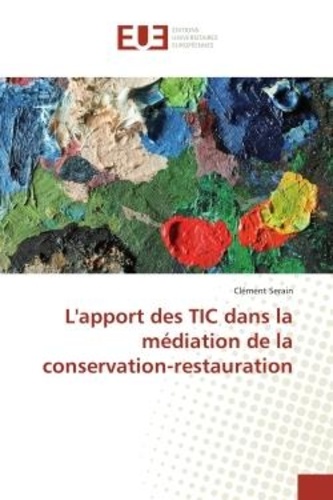 L'apport des TIC dans la mediation de la... de Clement Serain - Livre - Decitre