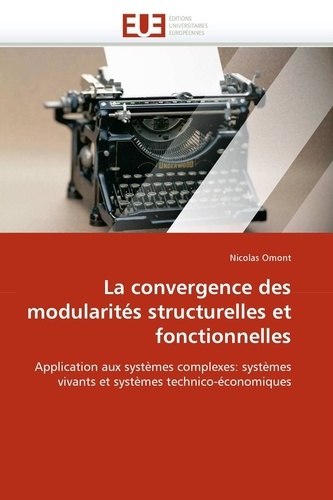 La convergence des modularités structurelles et... de Omont-n - Livre ...