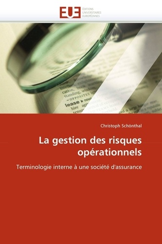 La gestion des risques opérationnels de Schonthal-c - Livre - Decitre