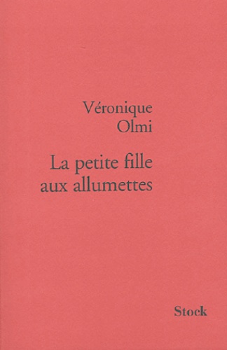La petite fille aux allumettes de Véronique Olmi - Grand Format - Livre ...