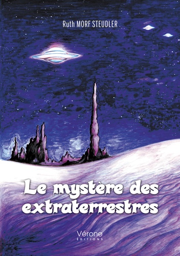 Le mystère des extraterrestres de Ruth Morf Steudler - Grand Format ...
