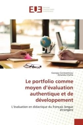Le portfolio comme moyen d'évaluation... de Georgia Constantinou ...